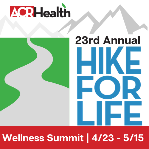 23rd Annual Hike for Life Wellness Summit - ACR Health