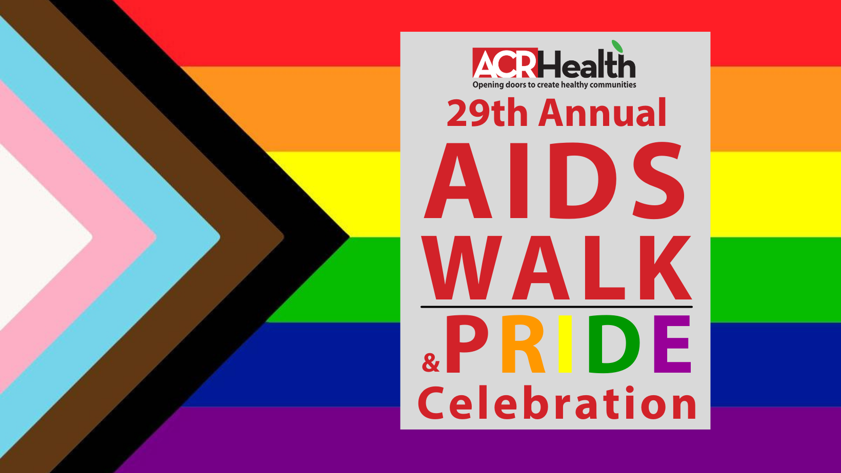 29th Annual AIDS Walk and Pride Celebration - ACR Health